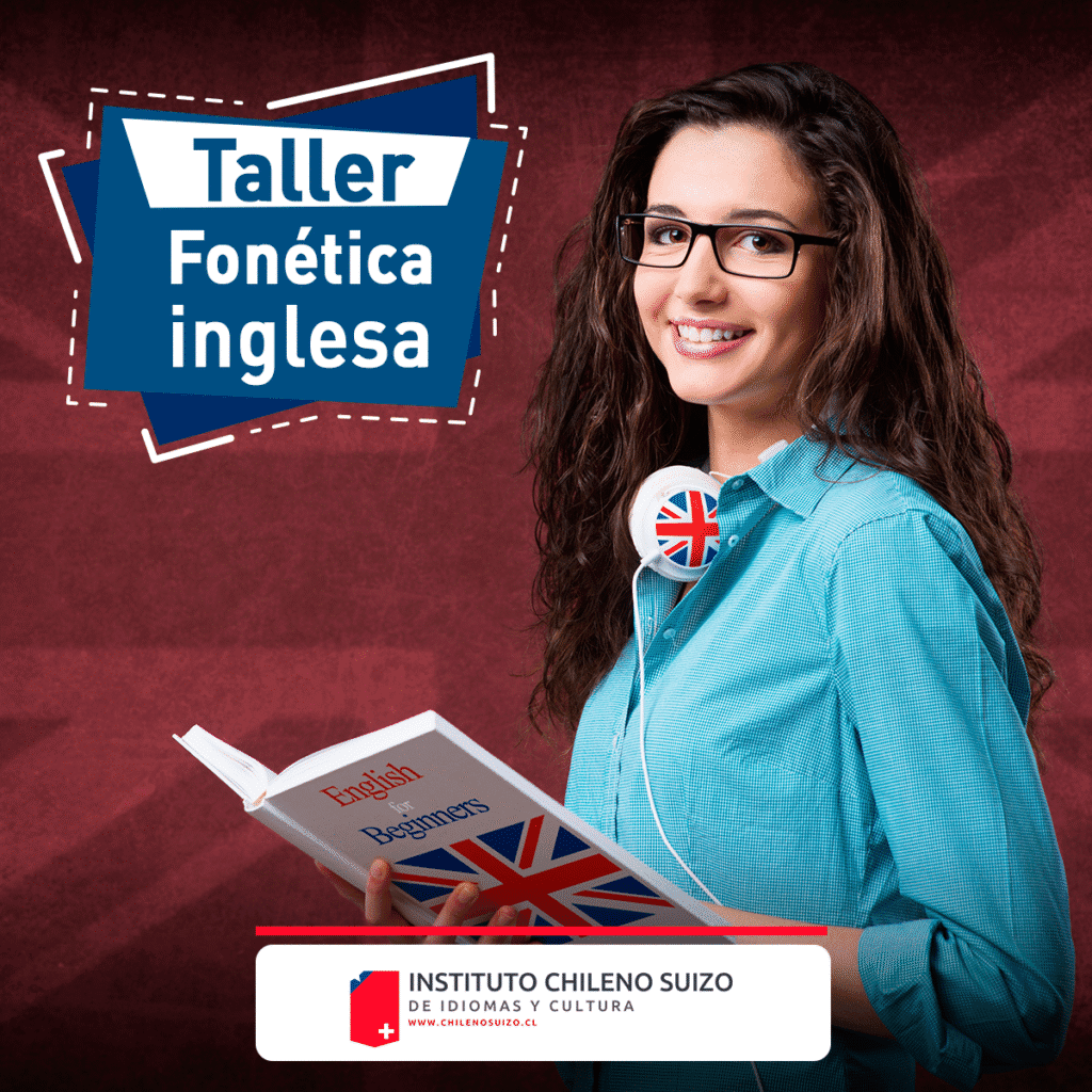 Taller de fonética inglesa | Instituto Chileno Suizo